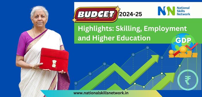 Budget 2024-25 Highlights: Skilling, Employment and Education
